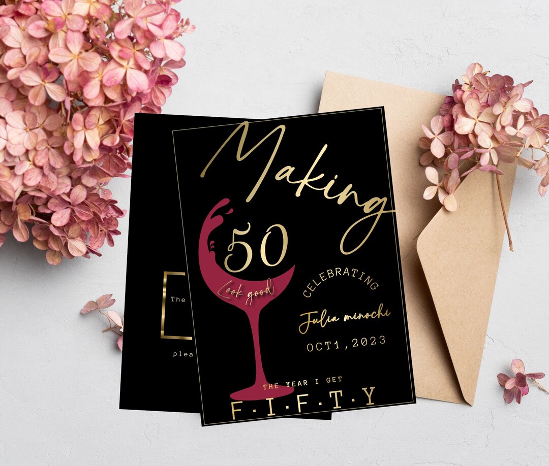 Editable Making 50 Look Good Invitation|wine Birthday Invitation|winery ...
