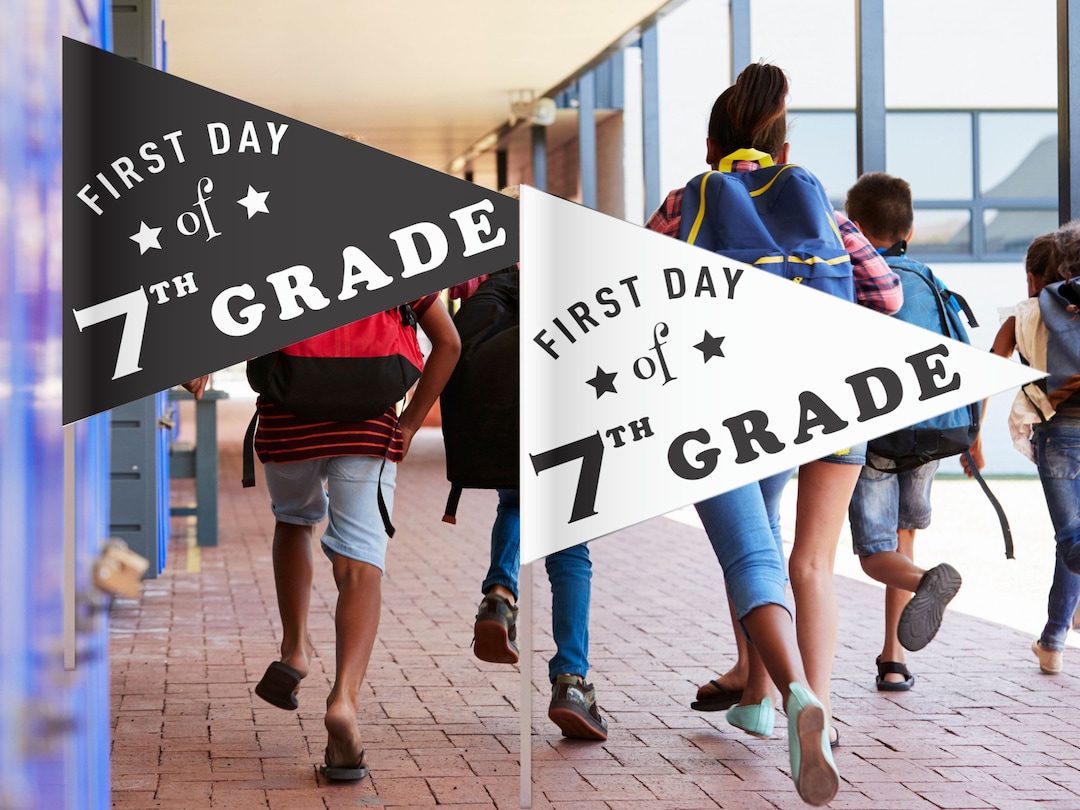 Printable Black & White First Day of Seventh Grade Flags|1st Day of ...