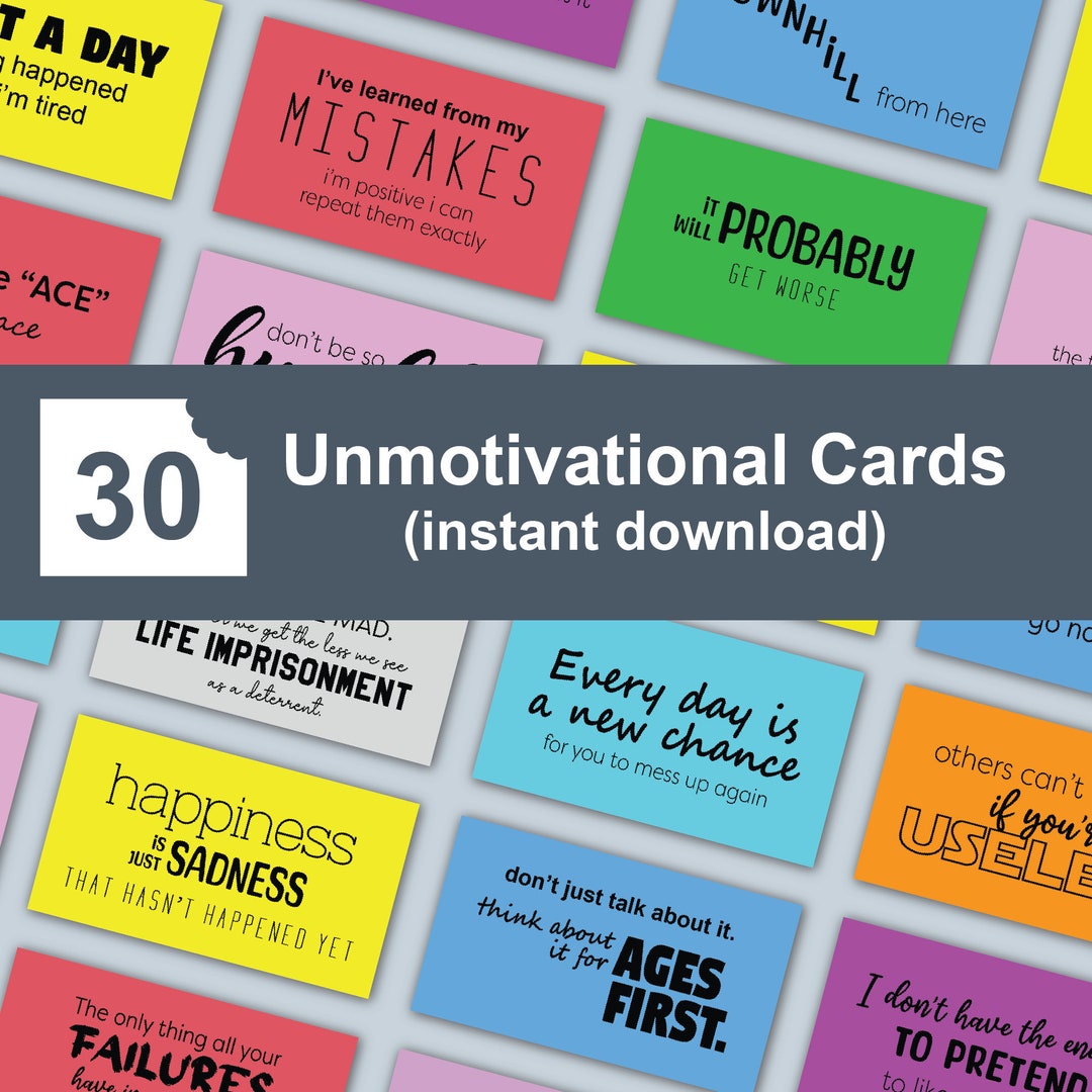 30 Un-motivational Printable Cards | Funny Quotes About Life | Un ...