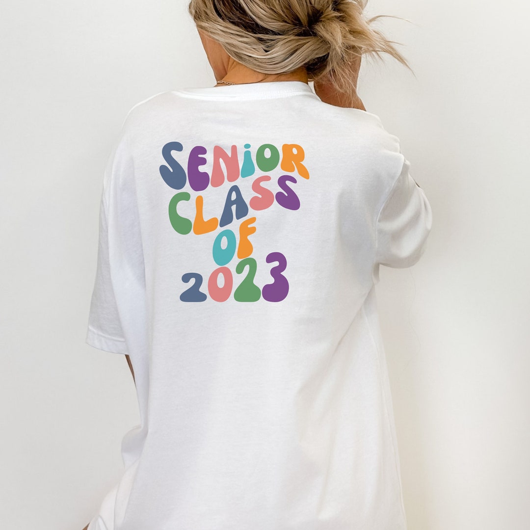 Class of 2023 T-shirt Graduate T-shirt Senior Tee Senior - Etsy