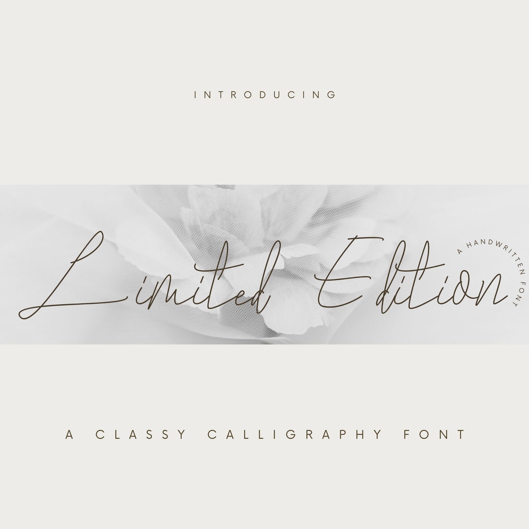 Limited Edition Font- Handwritten Signature Script Font, Cursive Font ...