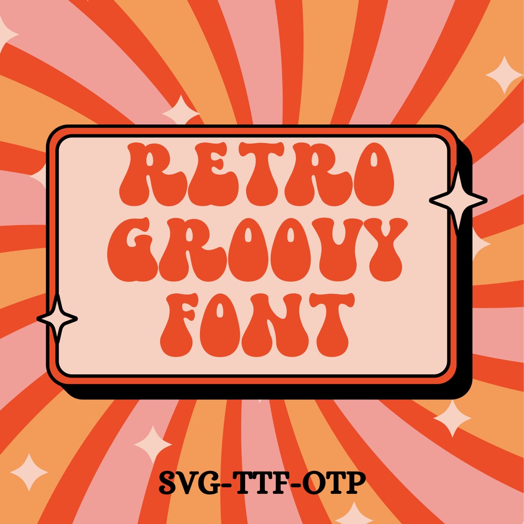 Retro GROOVY FONT SVG Retro Alphabet Svg Vintage Font Svg - Etsy UK