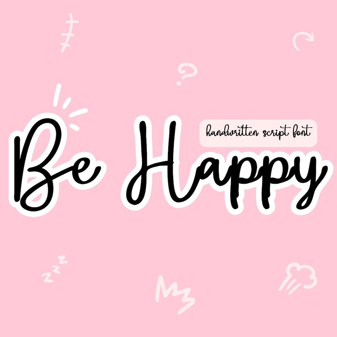 Be Happy Font - Handwritten Script Font, Cricut Fonts, Calligraphy ...