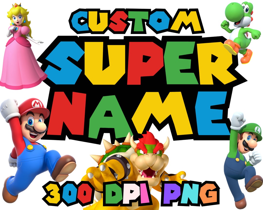 Custom Mario Name Custom Super Name PNG Custom Super Name - Etsy
