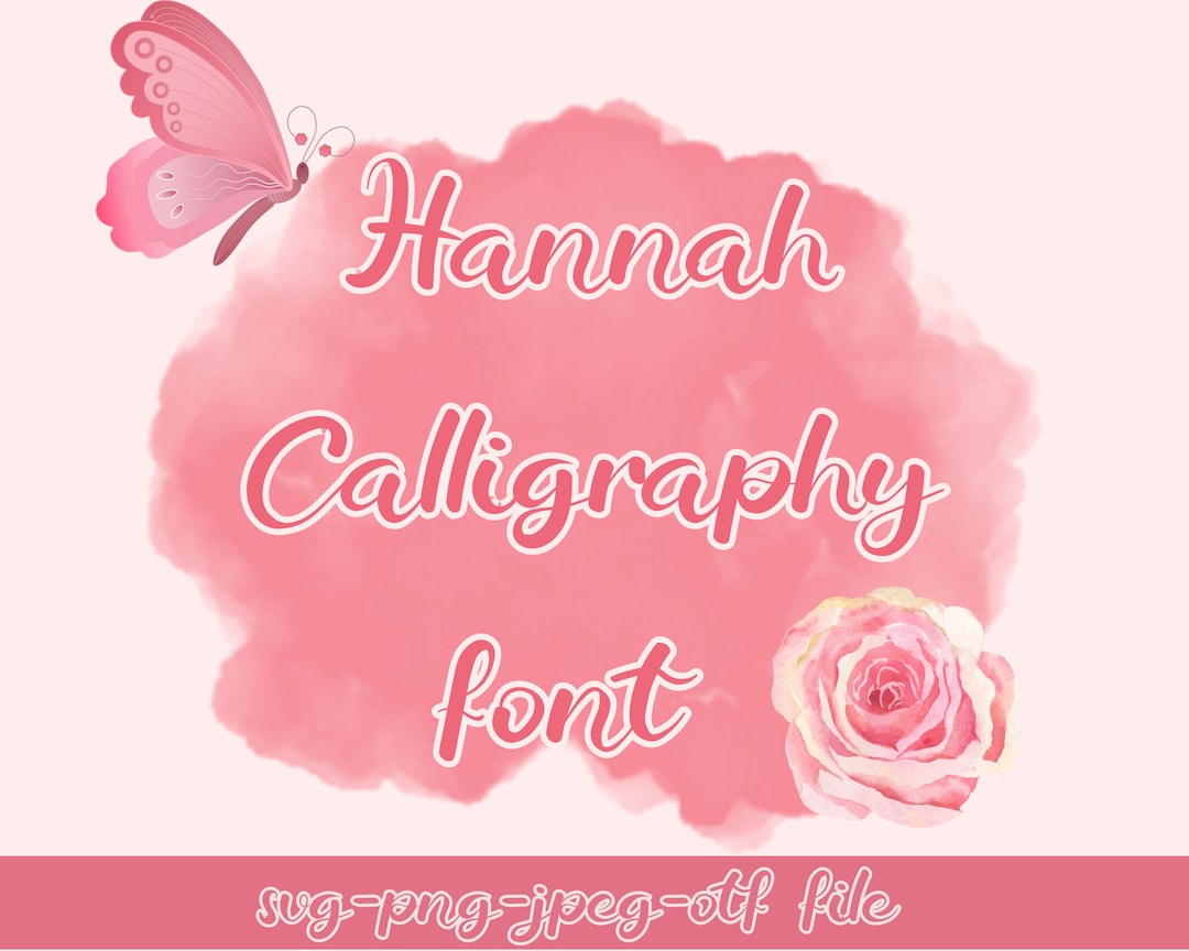 Cursive Font Calligraphy Font Svg Hannah Calligraphy Font Etsy Canada