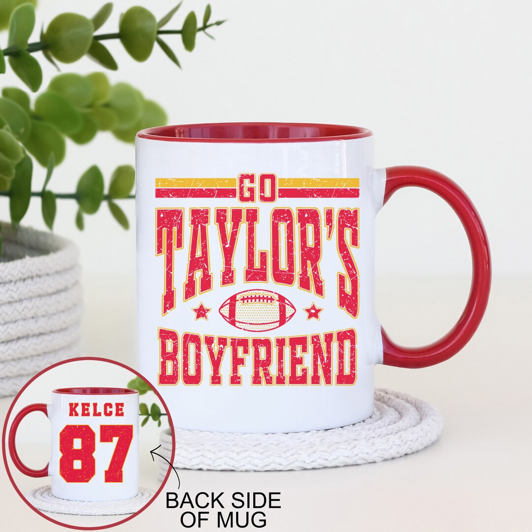 Taylor and Travis Mug, Go Taylors Boyfriend Mug, Football Era Coffee ...