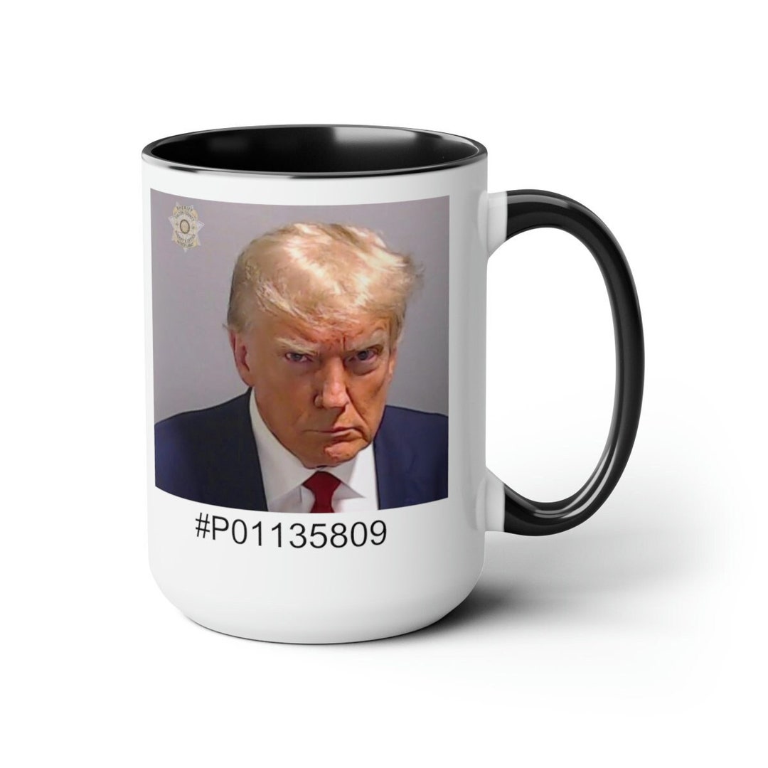 Trump Mugshot Mug, Trump Coffee Mug, Donald Trump Mugshot Shot, Trump ...