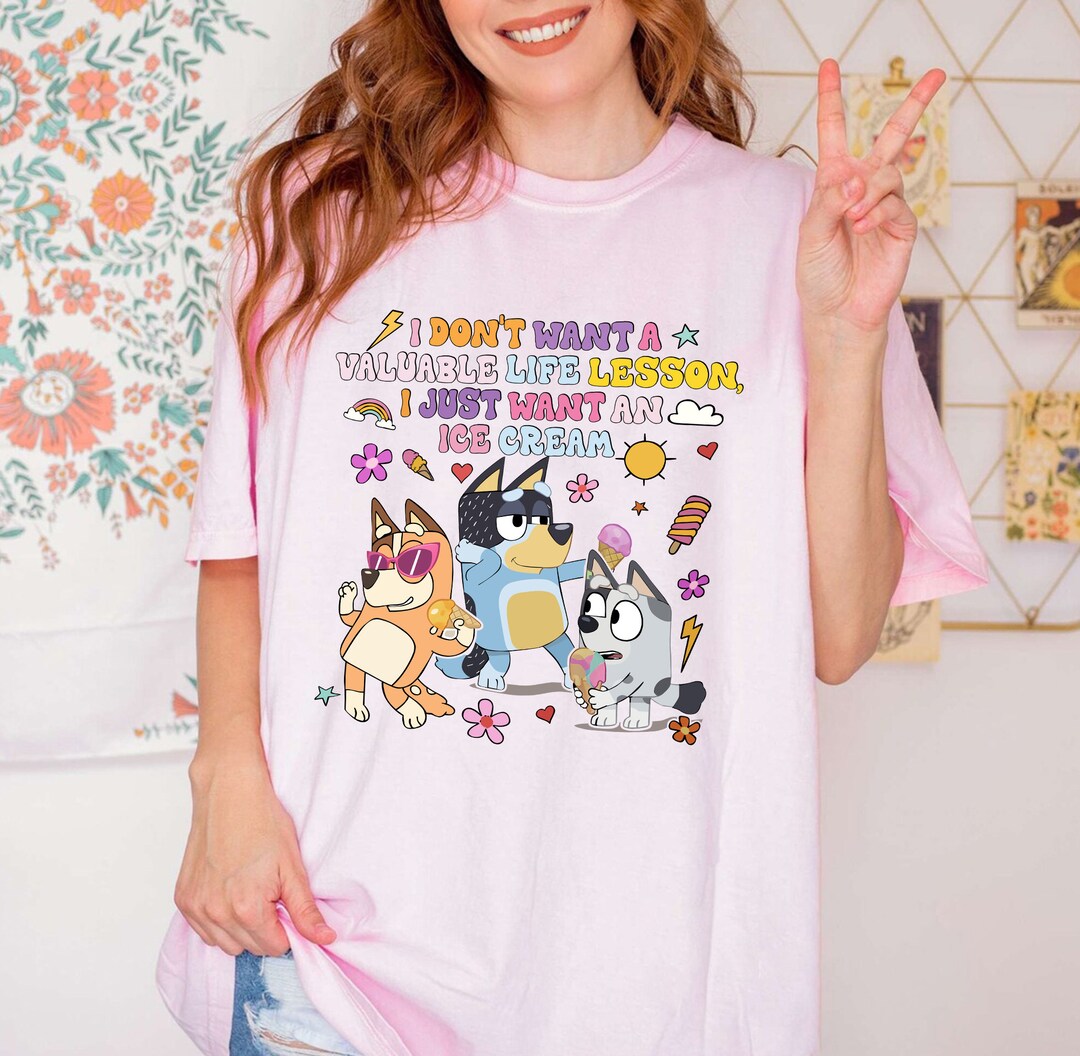 Bluey I Don't Want a Valuable Lime Lesson I Just Want an - Etsy