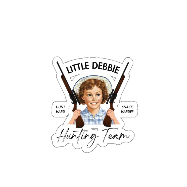 Little Debbie Hunting Team, Hunt Hard Snack Harder Kiss-cut Stickers - Etsy