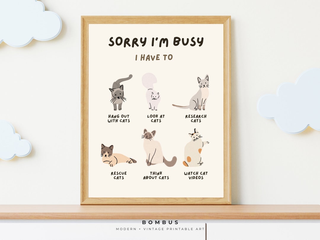 Sorry I'm Busy Wall Art, Funny Cat Print, Cute Cat Poster, Cute ...