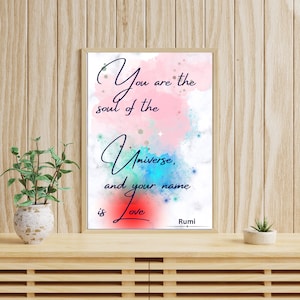 Rumi Quote Wall Art - You Are the Soul of the Universe and Your Name is ...
