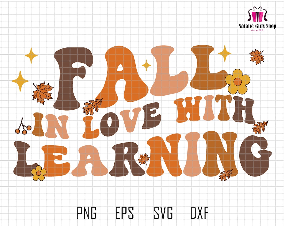 Fall in Love With Learning Svg, Thanksgiving Svg, Hello Fall Svg, Fall ... Fall in Love With Learning Svg, Thanksgiving Svg, Hello Fall Svg, Fall ...