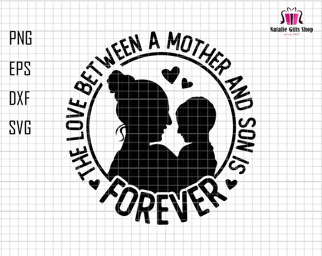 The Love Between A Mother and Son is Forever Svg, Mother Son Svg ...