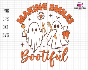 Making Smiles Bootiful Svg, Teeth Svg, Pediatric Dentist Svg, Dental ...