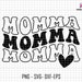 Momma Svg, Momma Cricut Cut File Svg, Momma Heart Svg, Momma Life Svg ...