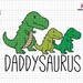 Daddysaurus Svg, Dino Dad Svg, Daddy Svg, Dinosaur Dad Svg, T-rex Dad ...