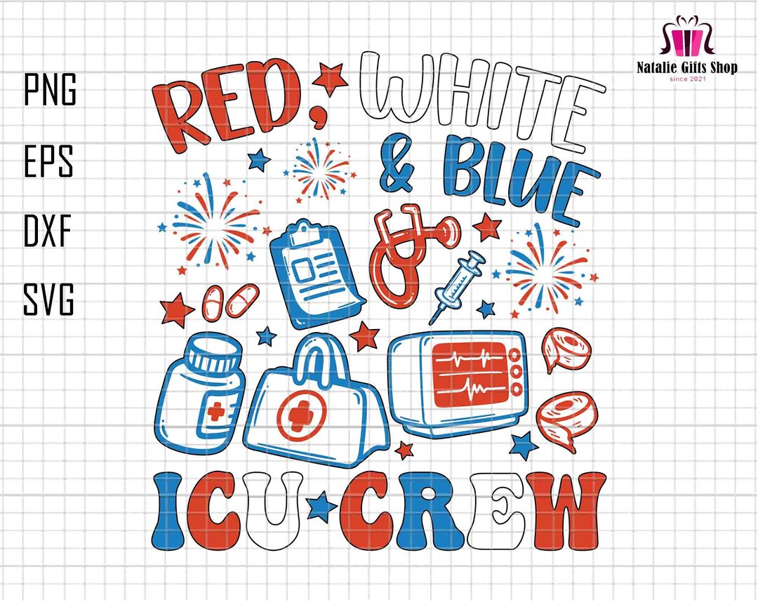Red White and Blue ICU Crew Svg, 4th of July Icu Nurse Svg, Party in ...