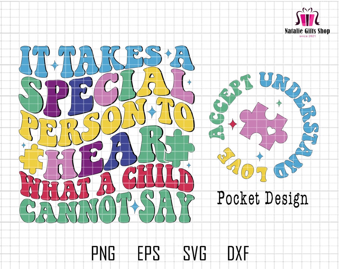 It Takes A Special Person to Hear What A Child Cannot Say Svg, Autism ...