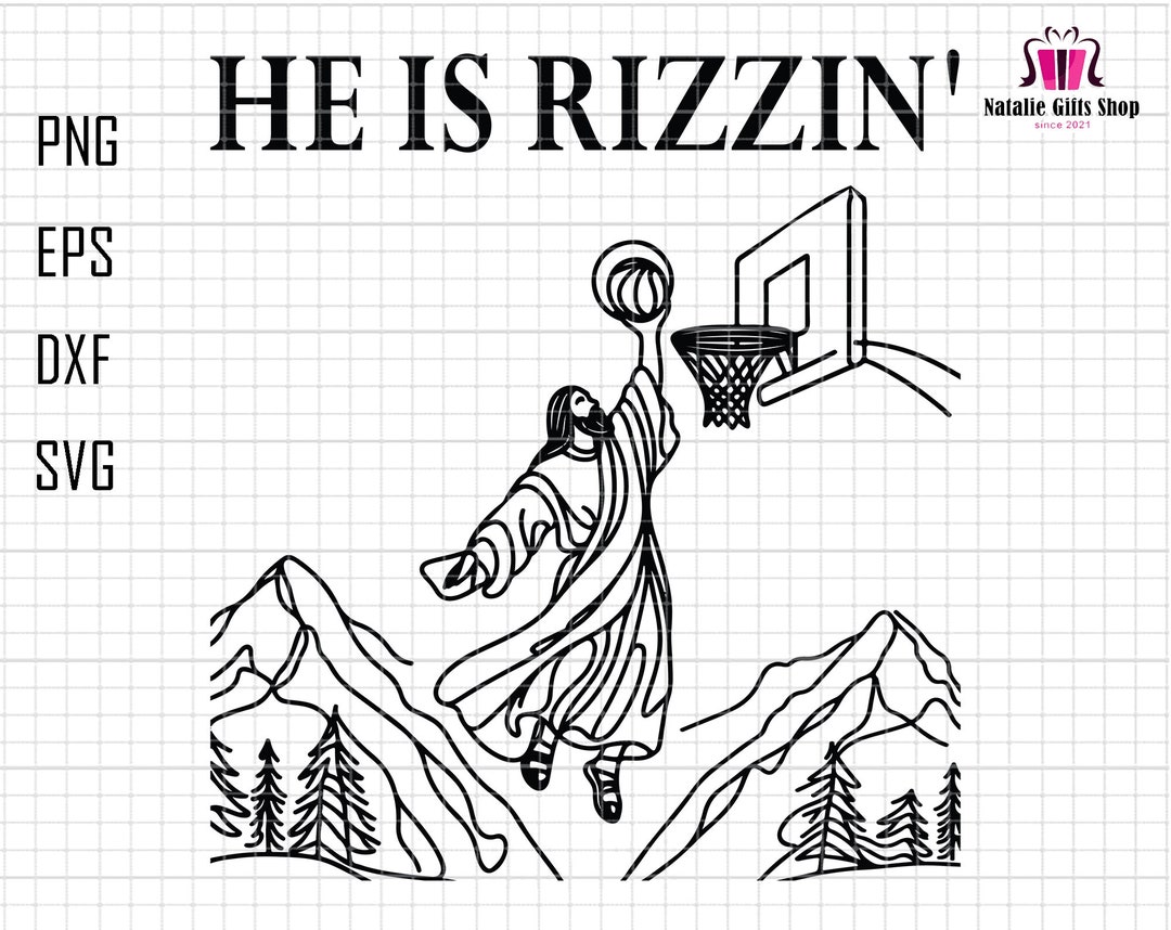 He is Rizzin Svg, Funny Easter Jesus Meme Svg, Jesus Playing Basketball ...