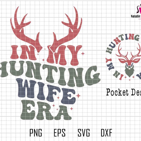 Hunting Wife Era Svg - Etsy