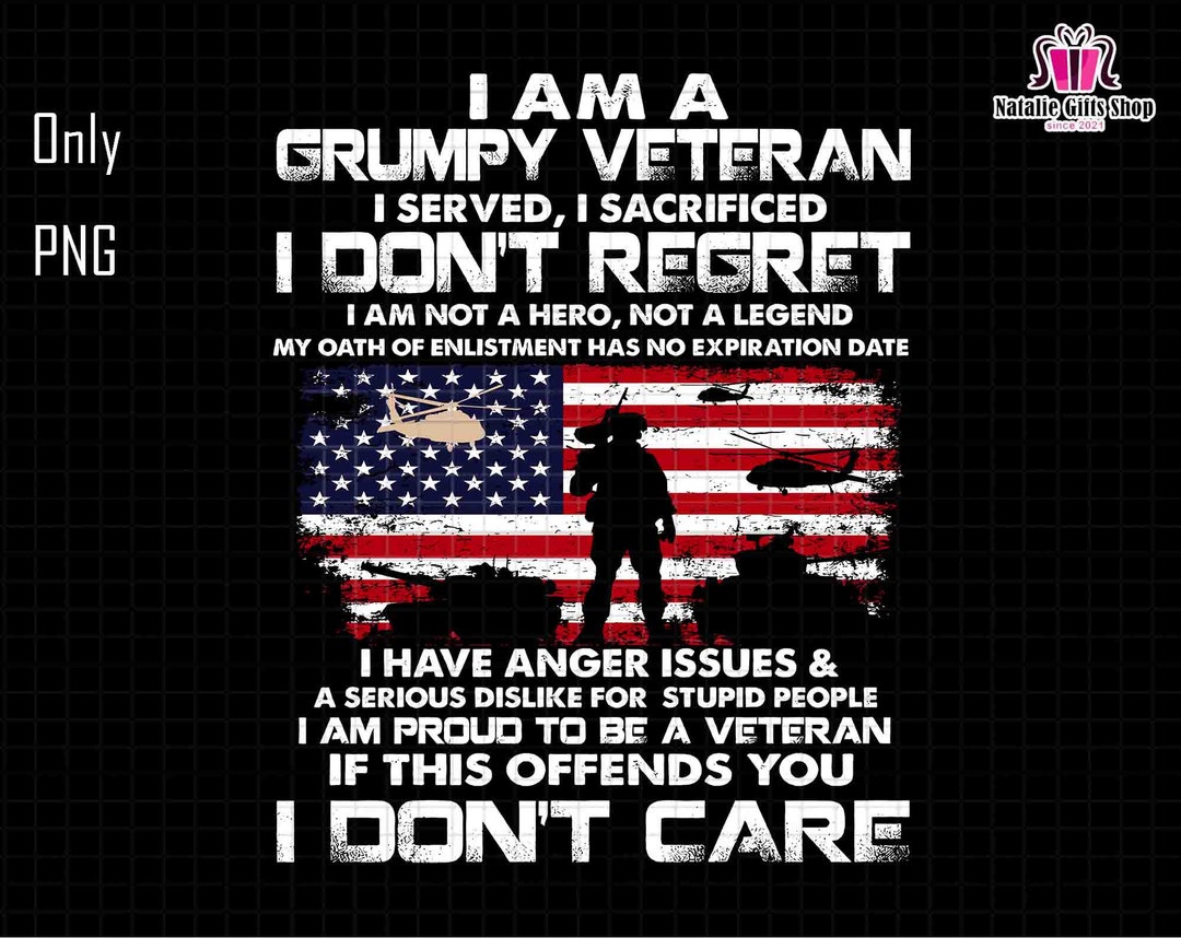 I Am Grumpy Veteran Png, Memorial Day Png, Veteran's Day Png, American ...