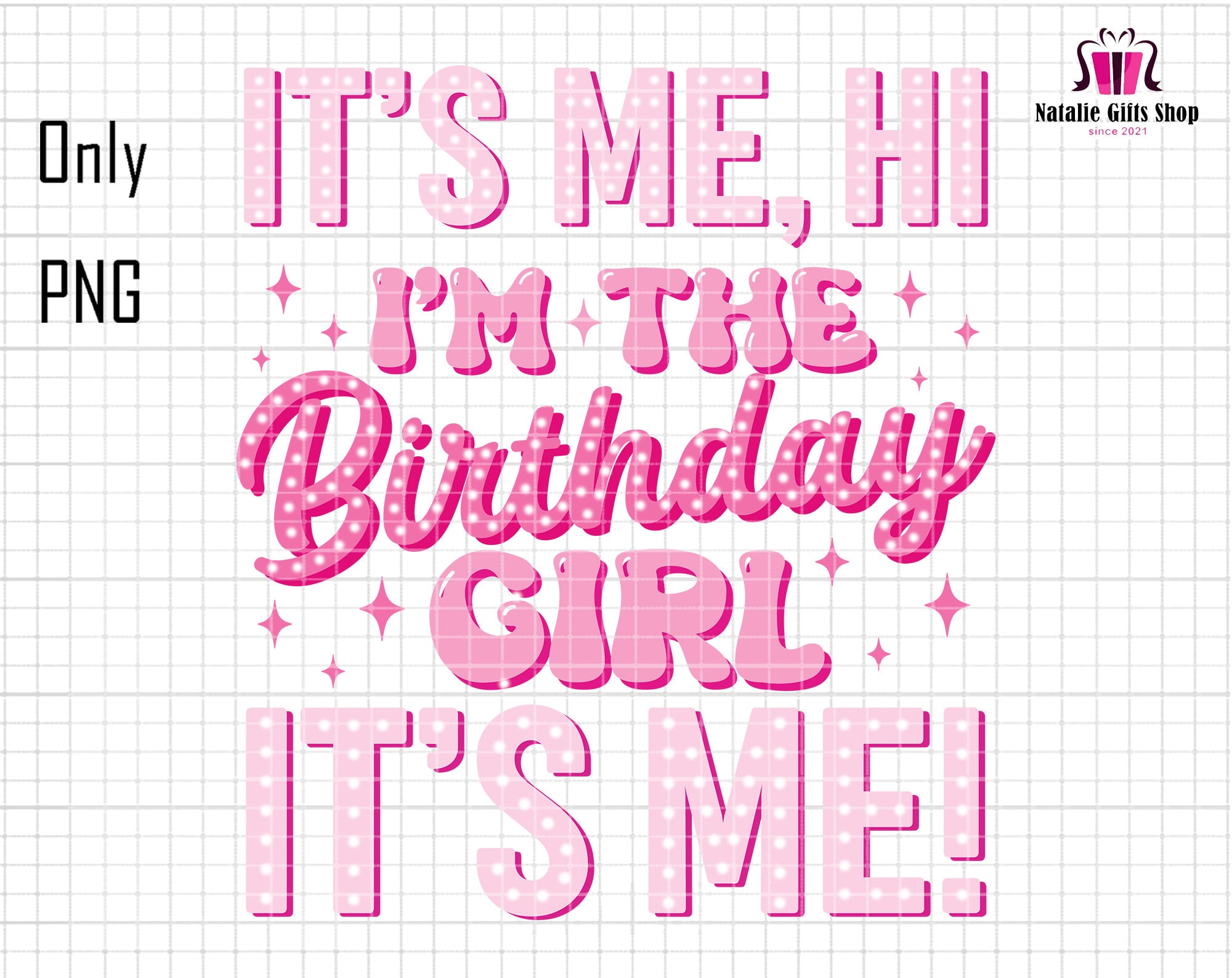 Hi Its Me I'm the Birthday Girl Png, Family Party Png, Birthday Party Png, Pink Birthday Png ...