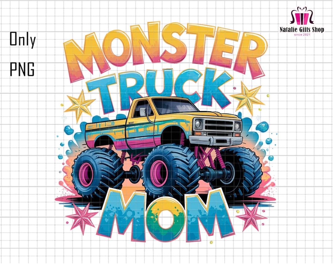 Monster Truck Mom Png, in My Monster Truck Mom Era Png, Gift for Mom ...