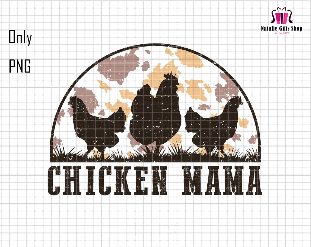 Chicken Mama Png, Farm Mama Png, Mama Hen Png, Chicken Sublimation Png ...