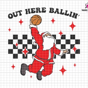Out Here Ballin' Svg, Cottagecore Santa Svg, Santa Claus Svg ...
