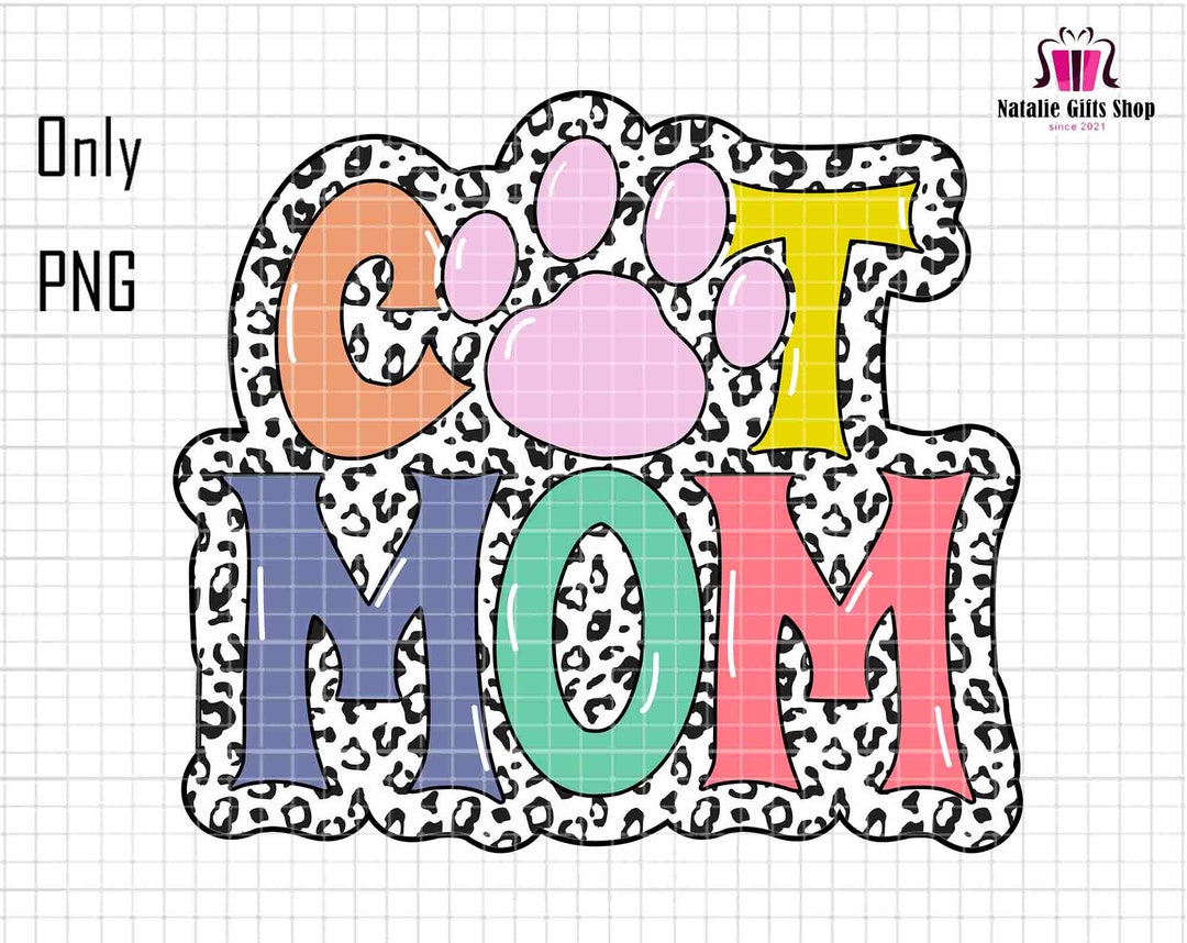 Cat Mom Png, Cat Mama Png, Leopard Cat Mom Png, Cat Lover Png, Cheetah ...