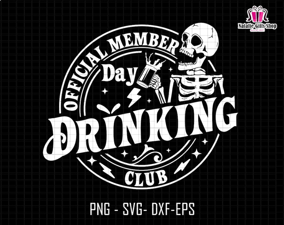 Father Day Svg, Day Drinking Club Svg, Official Member of the Day Drinking Club, Funny Dad Svg ...