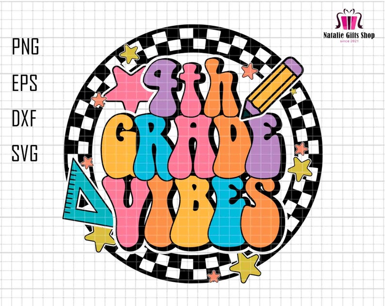 4th Grade Vibes Svg, 4th Grade Teacher Svg, Fourth Grade Printable ...