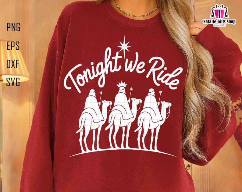 Tonight We Ride Svg, Three Wise Men Svg, Christian Christmas Svg ...