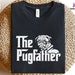 The Pugfather Svg, Pug Svg, Pug Dad Svg, Pug Lover Svg, Father's Day ...
