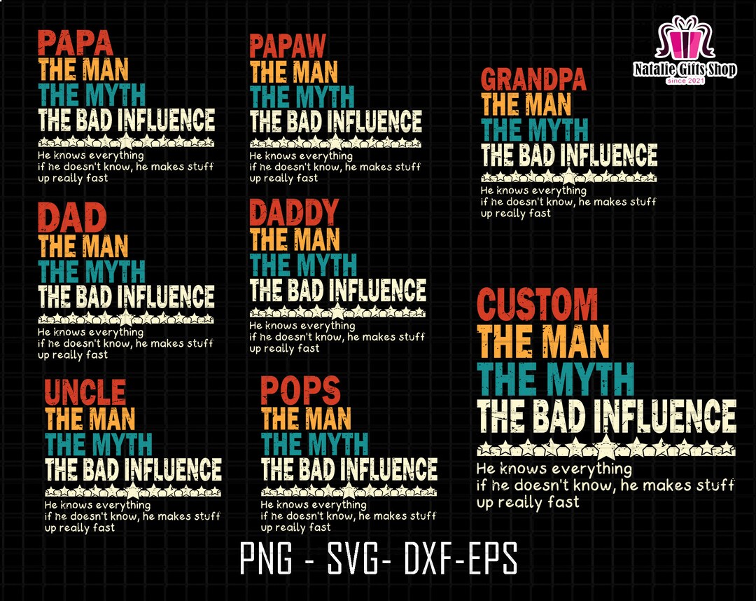 Papa the Bad Influence Svg Bundle, Father's Day Svg,fatherhood Svg, Dad ...
