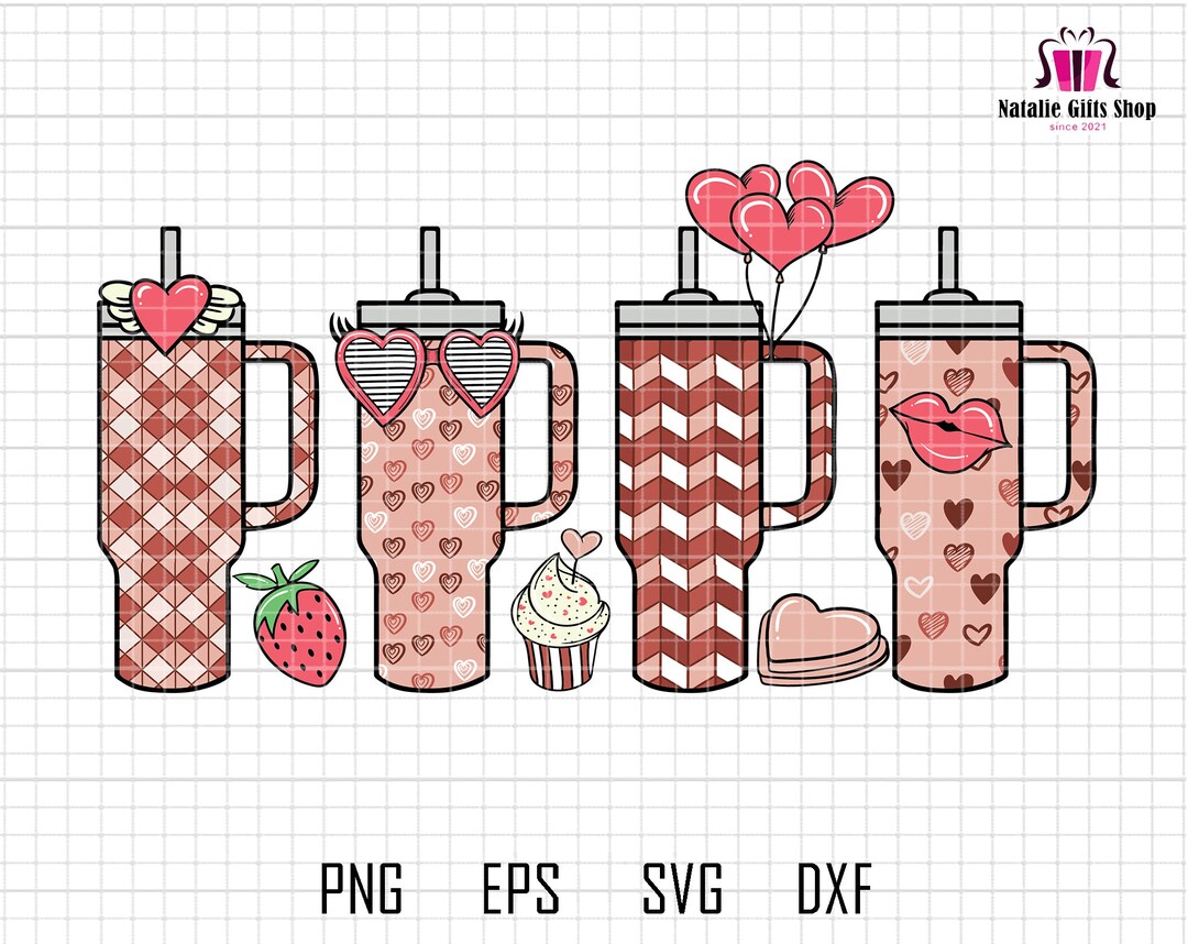 Stanley Tumbler Inspired SVG, Valentines Day Svg, Cute Valentines Svg ...