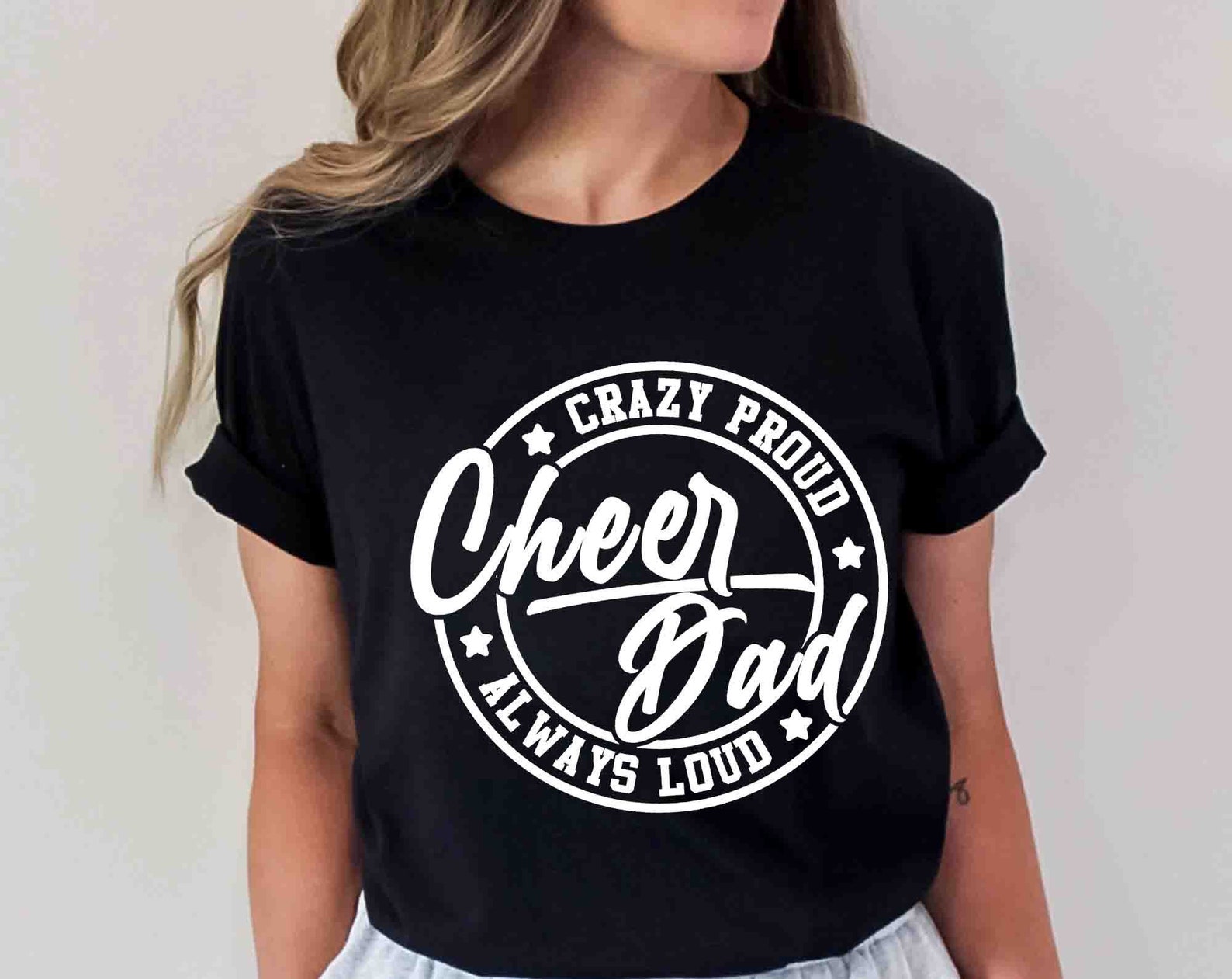 Cheer Dad Svg, Cheer Svg, Crazy Proud Always Loud, Dad Shirt, Gift for ...