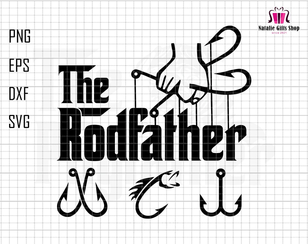 The Rod Father Svg, Funny Fishing Svg, Fishing Cut File, Fishing ...