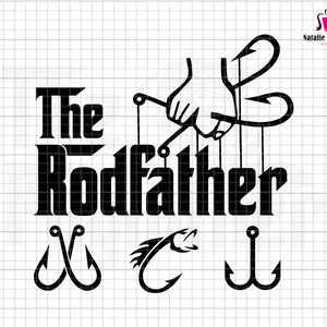 The Rod Father Svg, Funny Fishing Svg, Fishing Cut File, Fishing ...
