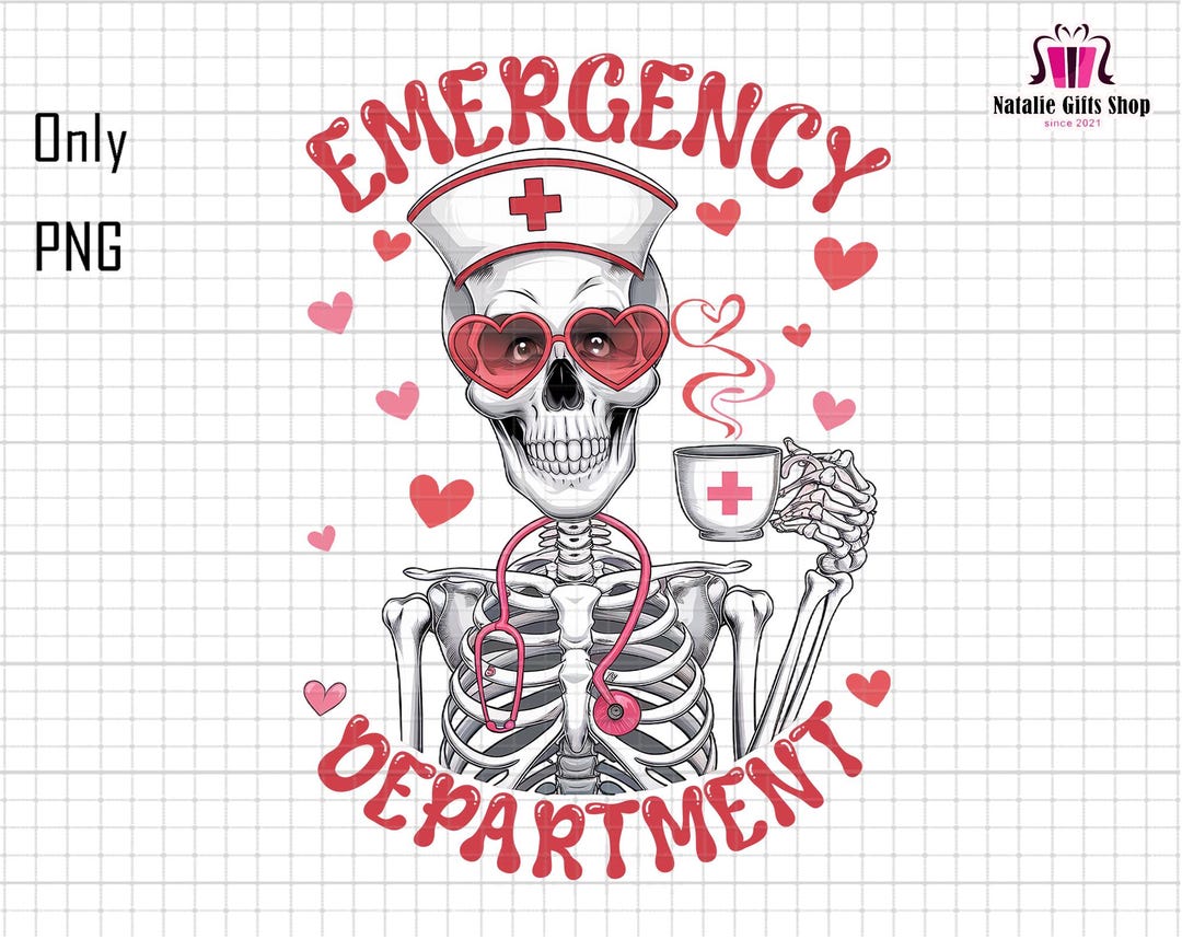 Emergency Department Png, Funny Skeleton Png, ER Nurse Png, Emergency ...