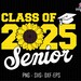 Class of 2025 Senior Svg, Sunflower Back to School 2025 Girl Svg ...