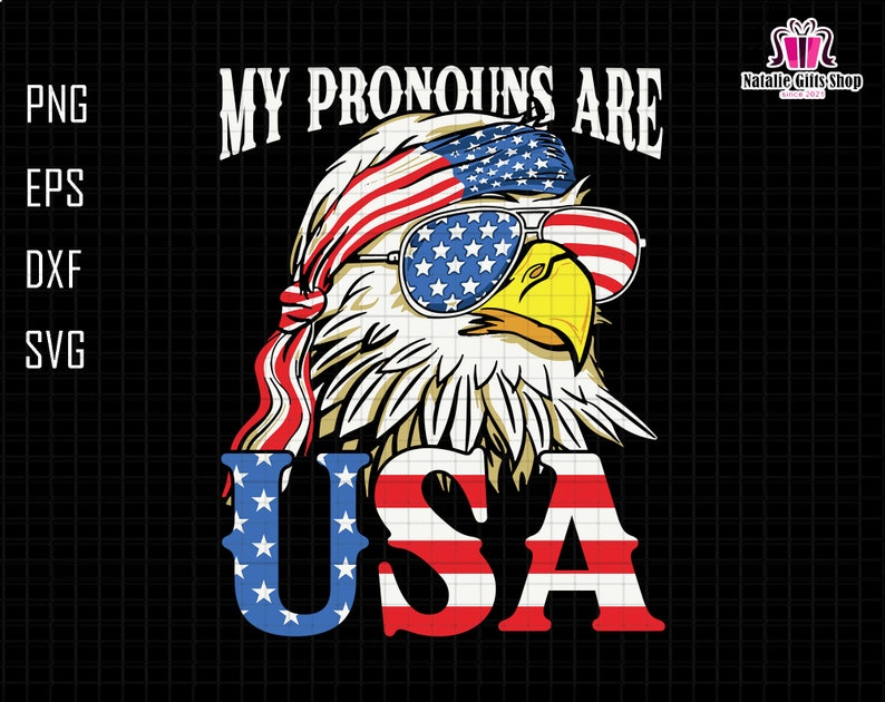 My Pronouns Are USA Svg, Freedom Svg, Bald Eagle Mullet, American Flag ...