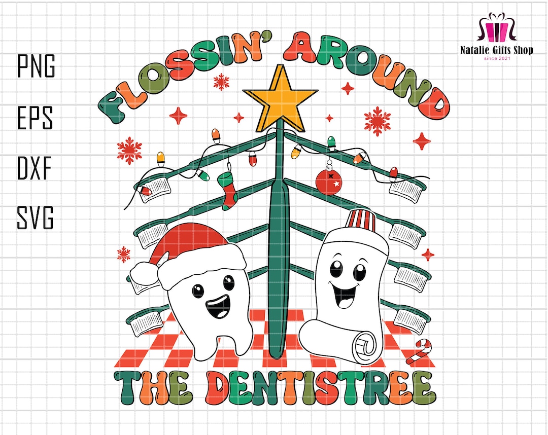 Flossin' Around the Dentistree Svg, Dentist Christmas Svg, Dental ...
