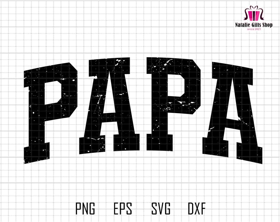 Varsity Papa Svg, Father's Day Svg, Best Papa Ever,papa Life Svg, Papa ...