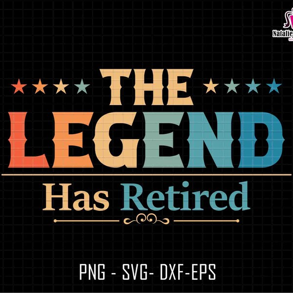 Retirement Svg, the Legend Has Retired 2024 Not My Problem - Etsy