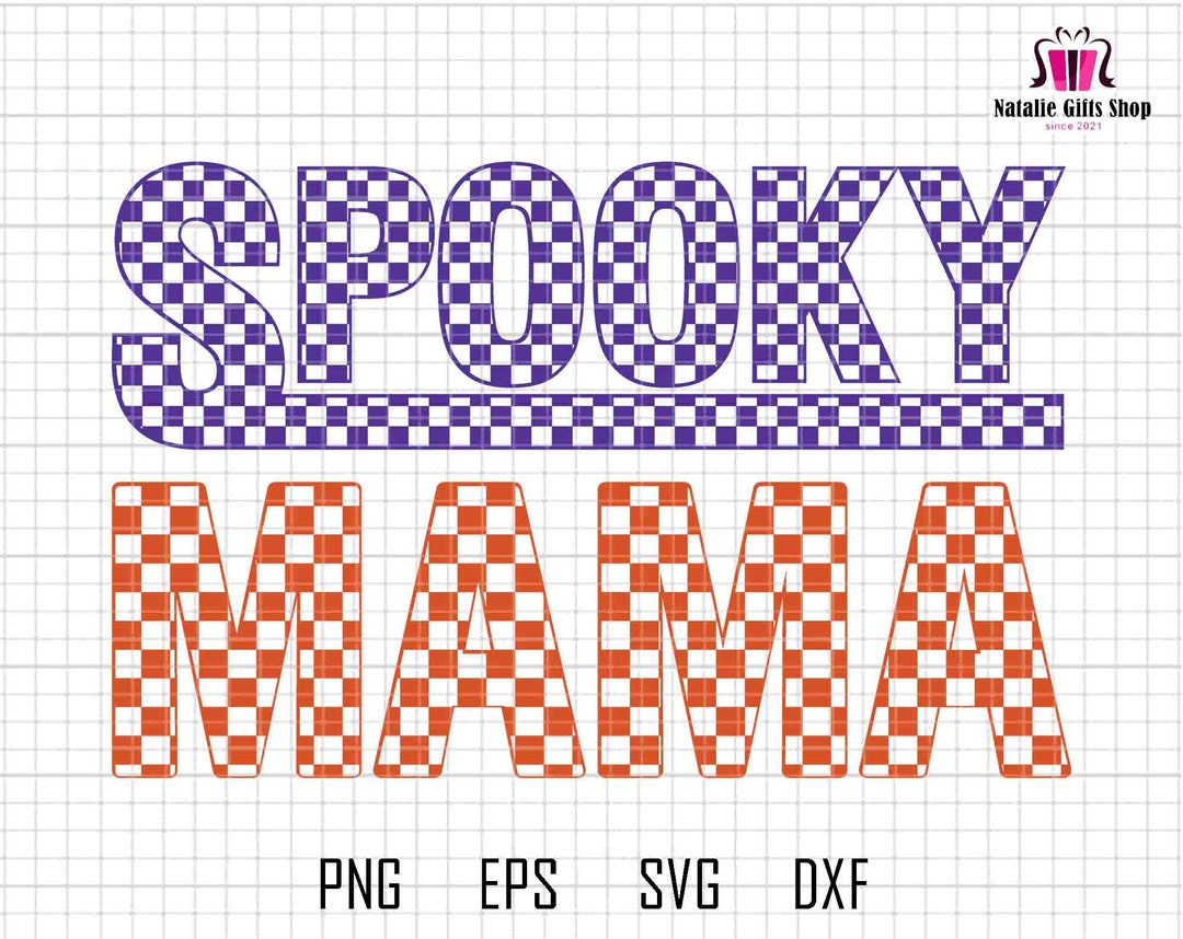 Checkered Spooky Mama Svg, Spooky Vibes Svg, Mama Sublimation ...