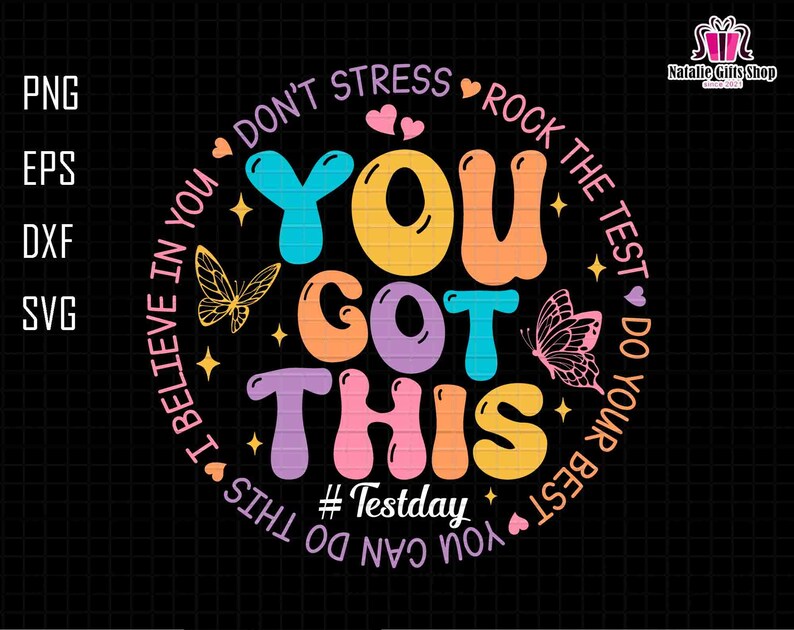 You Got This Svg, Rock the Test Svg, Don't Stress Svg, Do Your Best ...
