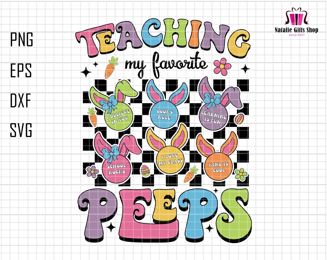 Teaching My Favorite Peeps Svg, Teacher Easter Svg, Bunny Teacher Svg ...