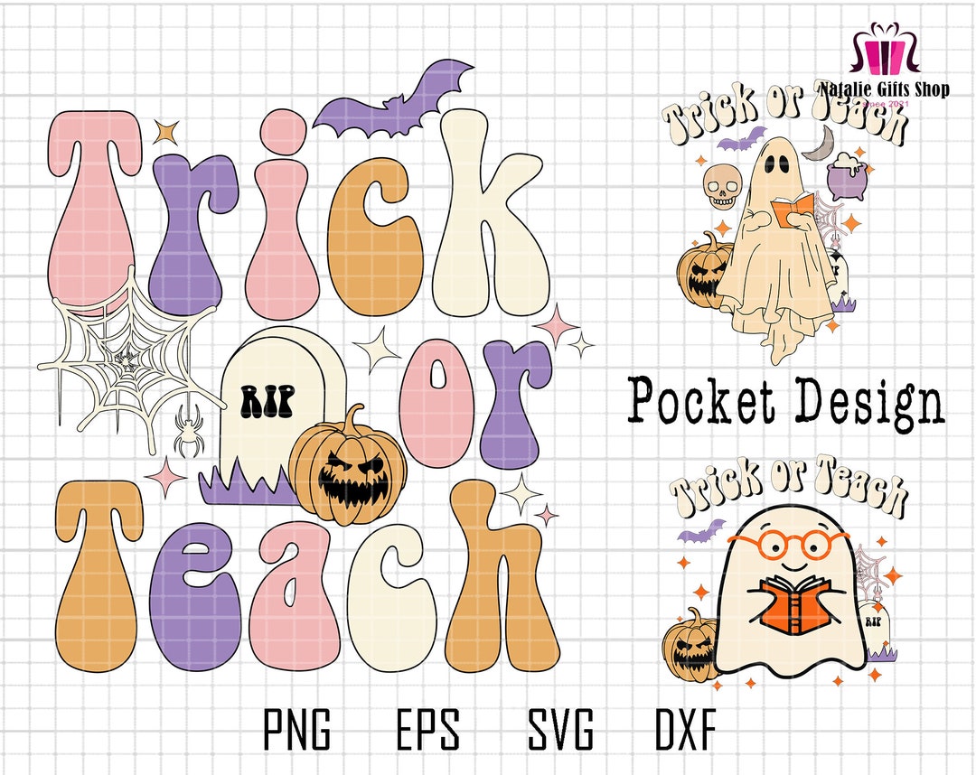 Trick or Teach Svg, Spooky Teacher Svg, Retro Halloween Svg, Ghost Svg ...