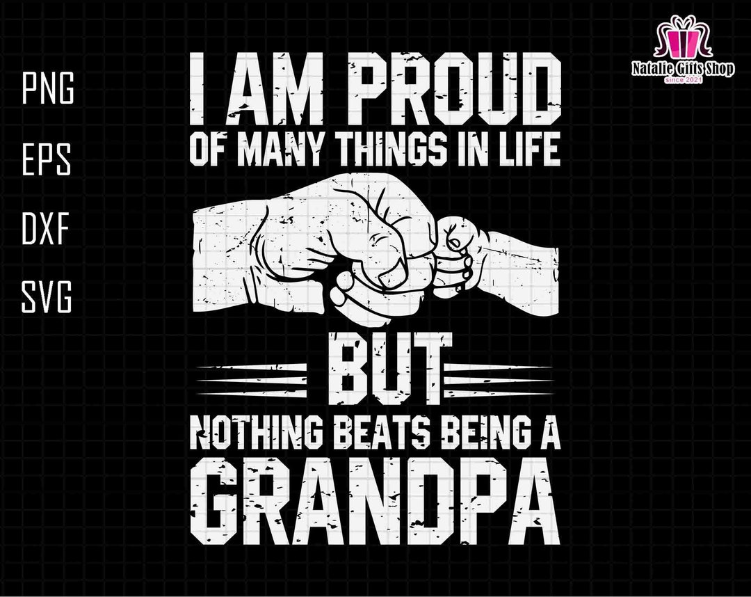 I Am Proud of Many Things in Life but Nothing Beats Being A Grandpa ...